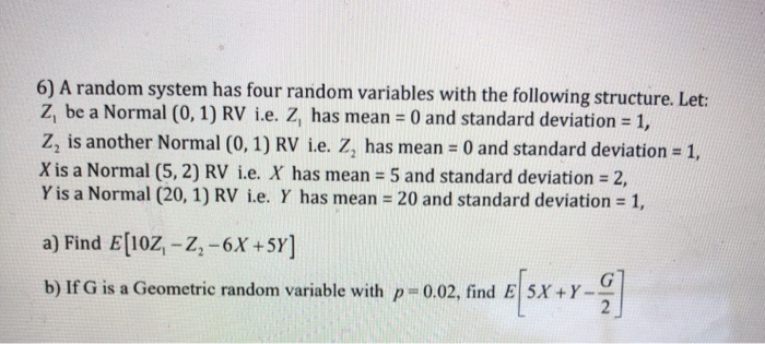 Solved 6) A random system has four random variables with the | Chegg.com