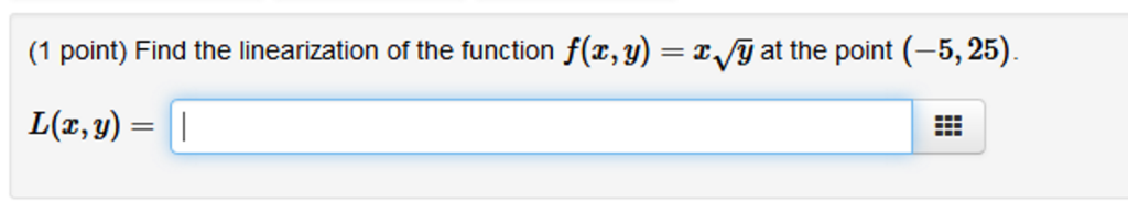 Solved Calculus 3 Linearization Question Make Sure Your