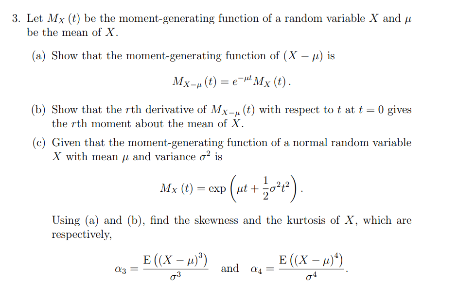 Solved Let Mx(t) ﻿be the moment-generating function of a | Chegg.com