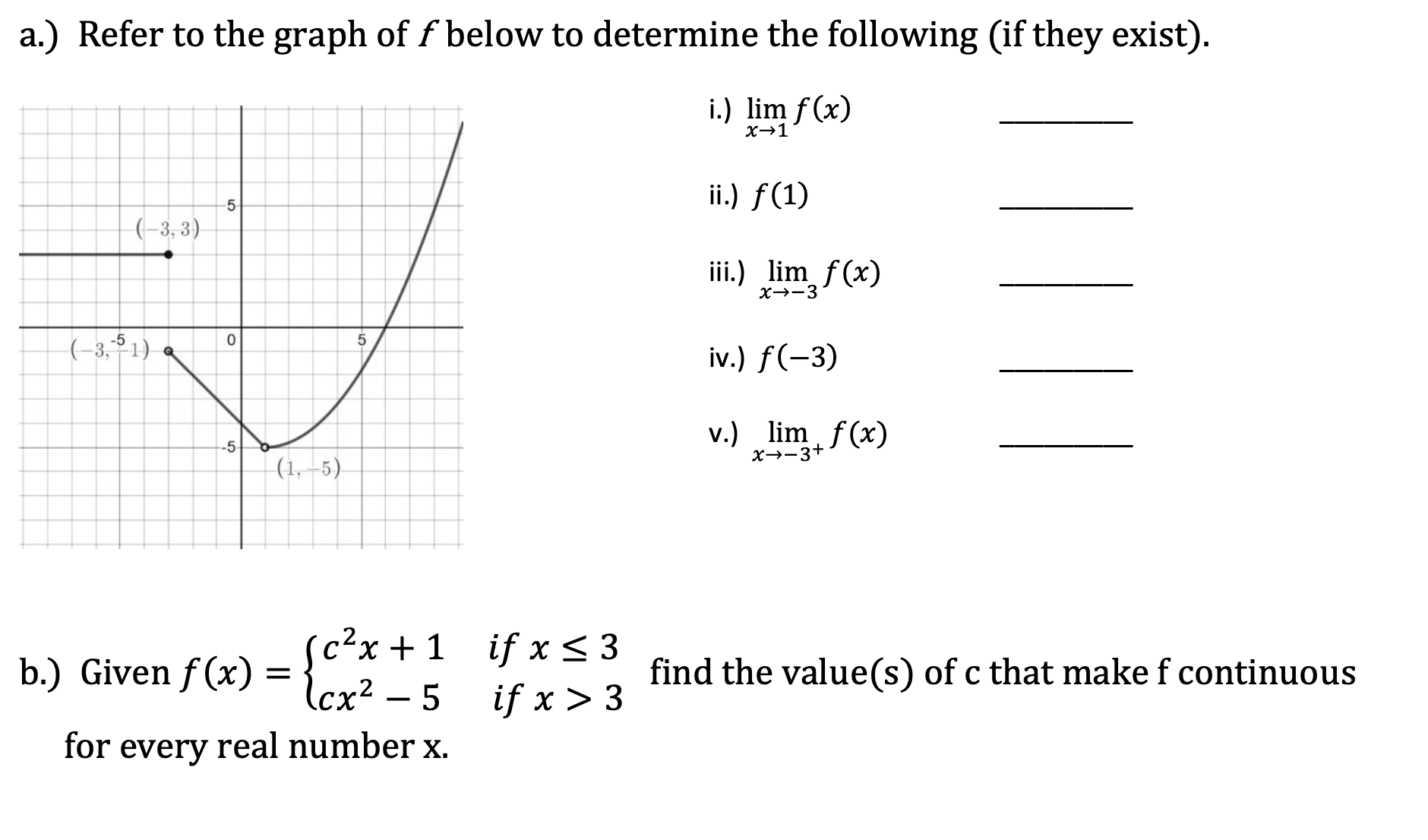 Solved b.) ﻿Given f(x)={c2x+1 if x≤3cx2-5 if x>3 ﻿find the | Chegg.com