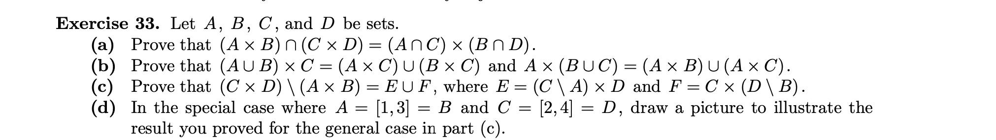 Solved Exercise 33. Let A,B,C, and D be sets. (a) Prove that | Chegg.com