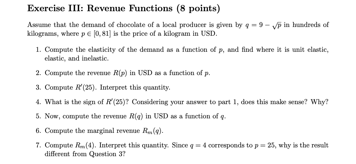 Exercise IIl: Revenue Functions (8 points) Assume | Chegg.com