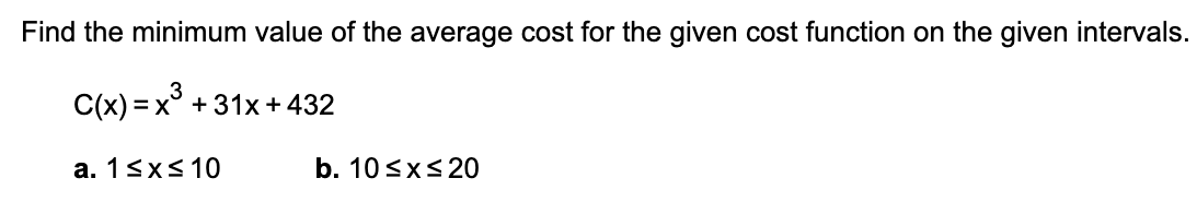 Solved Find the minimum value of the average cost for the | Chegg.com