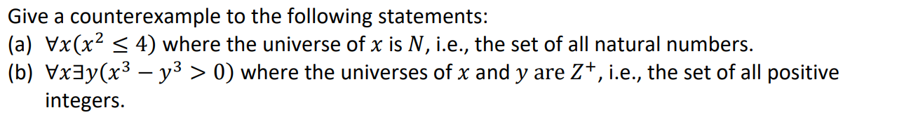 Solved Give a counterexample to the following statements: | Chegg.com