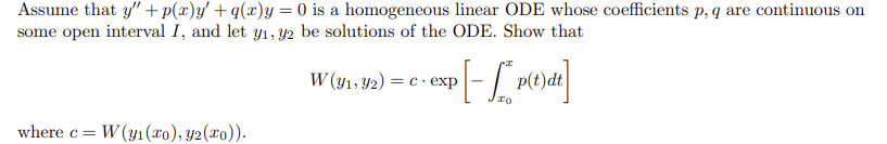 Solved Assume that y′′+p(x)y′+q(x)y=0 is a homogeneous | Chegg.com
