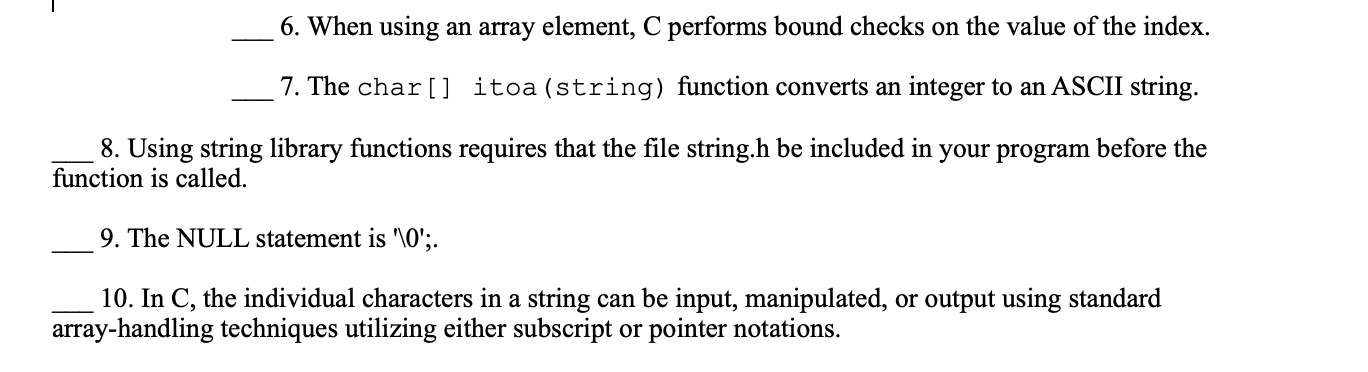 Solved 6. When using an array element, C performs bound | Chegg.com