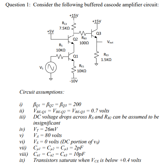 Solved Question 1: Consider the following buffered cascode | Chegg.com