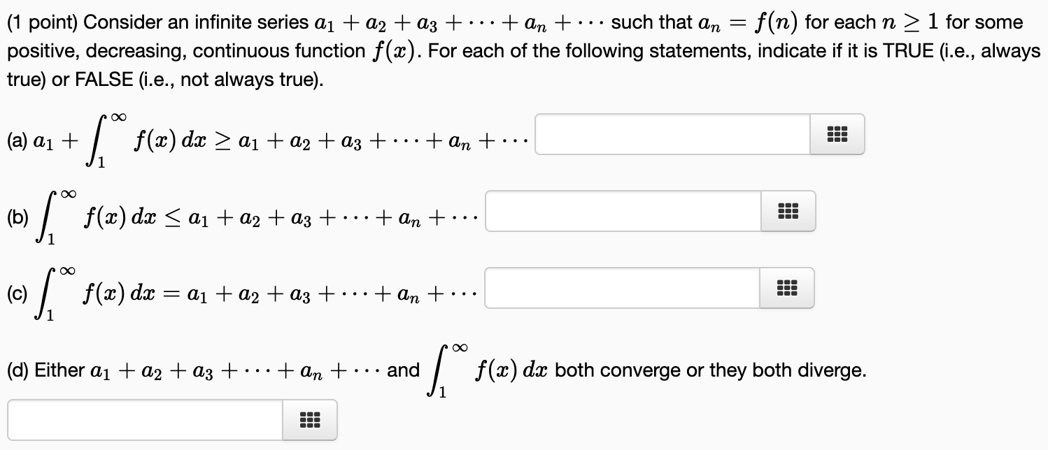 Solved (1 point) Consider an infinite series a1 + a2 + a3 + | Chegg.com