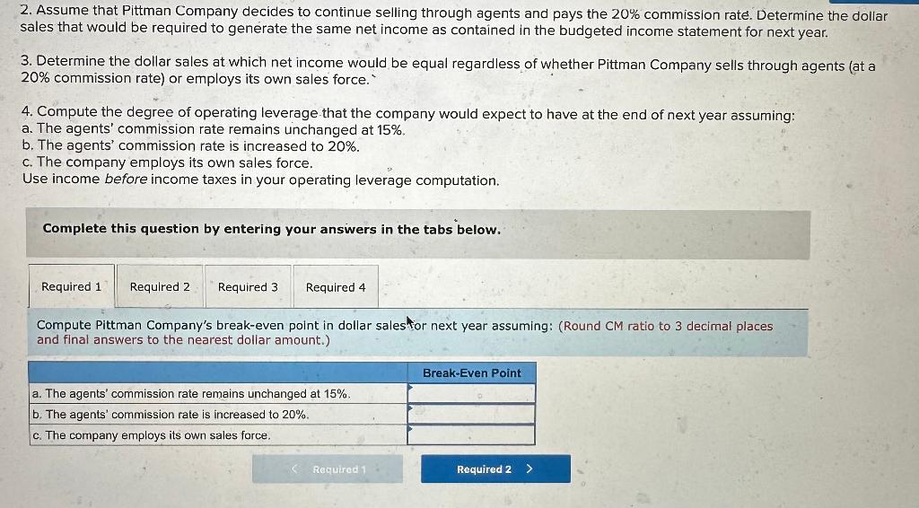Solved 4. Compute the degree of operating leverage that the | Chegg.com