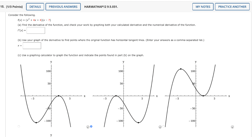 Solved Consider the following. f(x)=(x2+4x+4)(x−7) (a) Find | Chegg.com