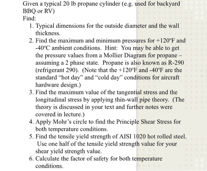 Solved Given a typical 20 lb propane cylinder (e.g. used for | Chegg.com