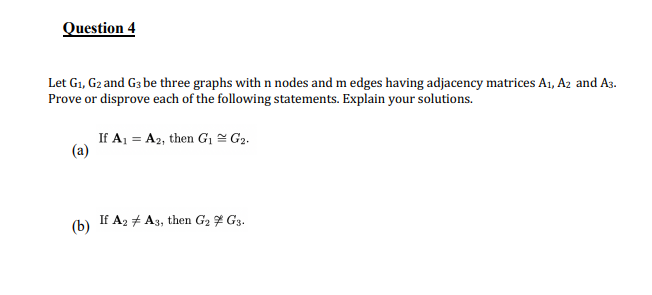 Solved Let G1,G2 and G3 be three graphs with n nodes and m | Chegg.com