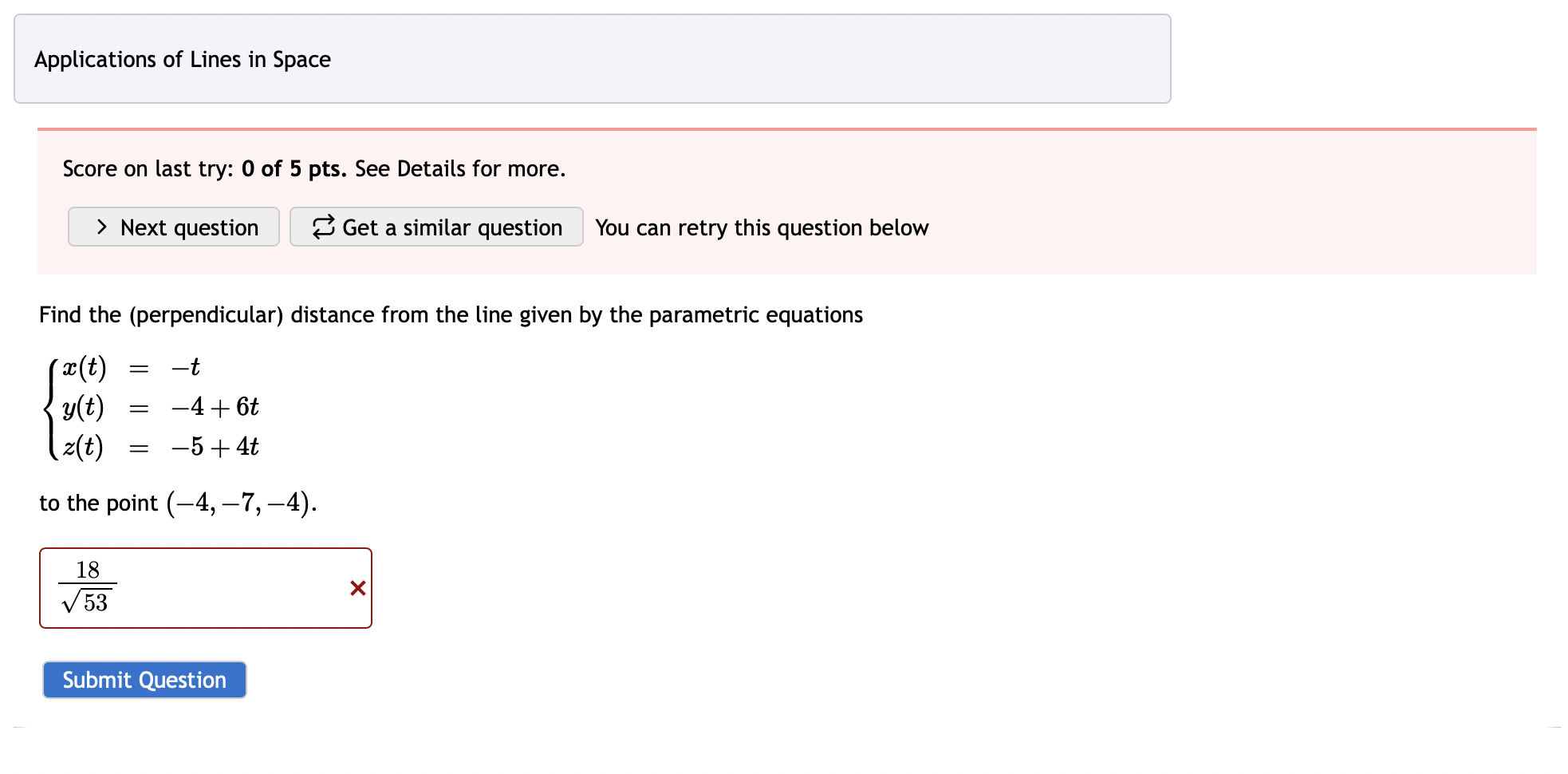 Applications of Lines in Space Score on last try: 0 | Chegg.com