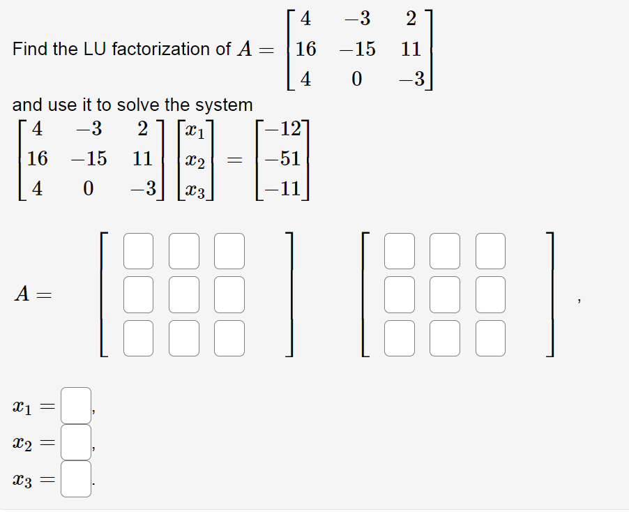 Solved 4 2. -4. Find the LU factorization of A - 8 10 do da | Chegg.com