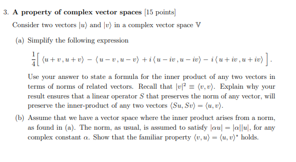 Solved 3. A property of complex vector spaces [ 15 points] | Chegg.com