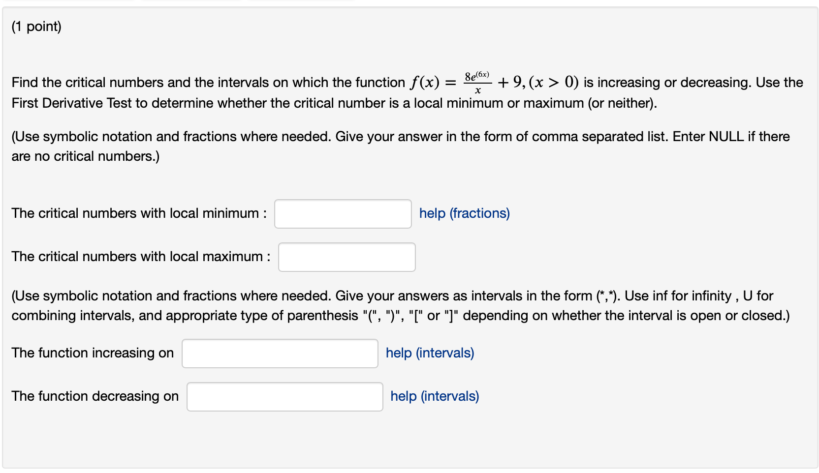 Solved (1 point) Find the critical numbers and the intervals | Chegg.com