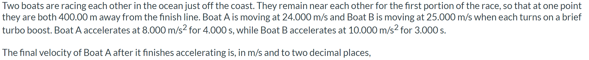 Solved Two boats are racing each other in the ocean just off | Chegg.com