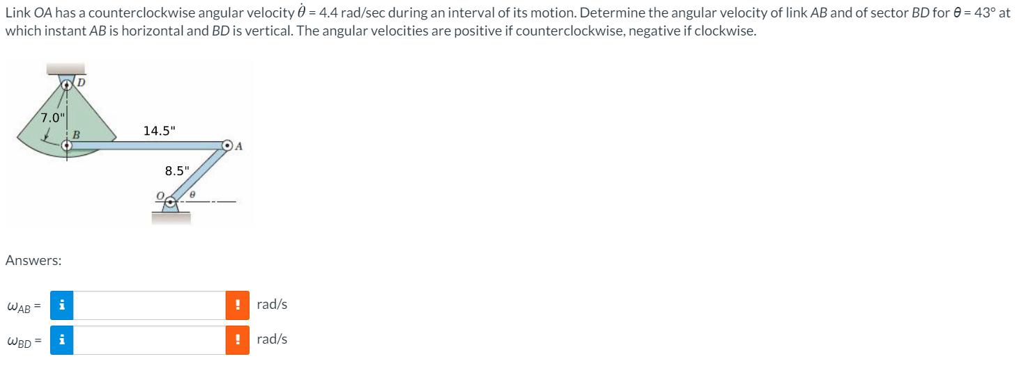 Solved Link OA has a counterclockwise angular velocity 0 = | Chegg.com