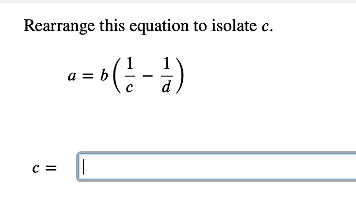 Solved Rearrange this equation to isolate c 1 a b d (-i) | Chegg.com