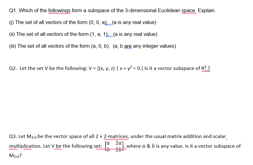 Solved Q1. ﻿Which of the followings form a subspace of the | Chegg.com