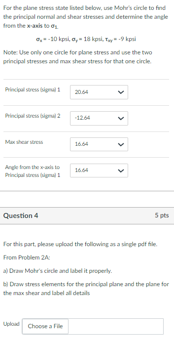 Solved For the plane stress state listed below, use Mohr's | Chegg.com