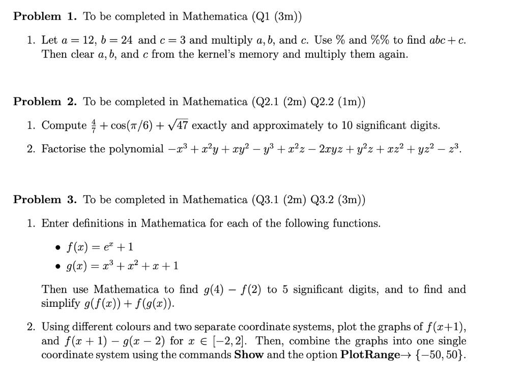 Solved Problem 1. To be completed in Mathematica (Q1(3 m)) | Chegg.com
