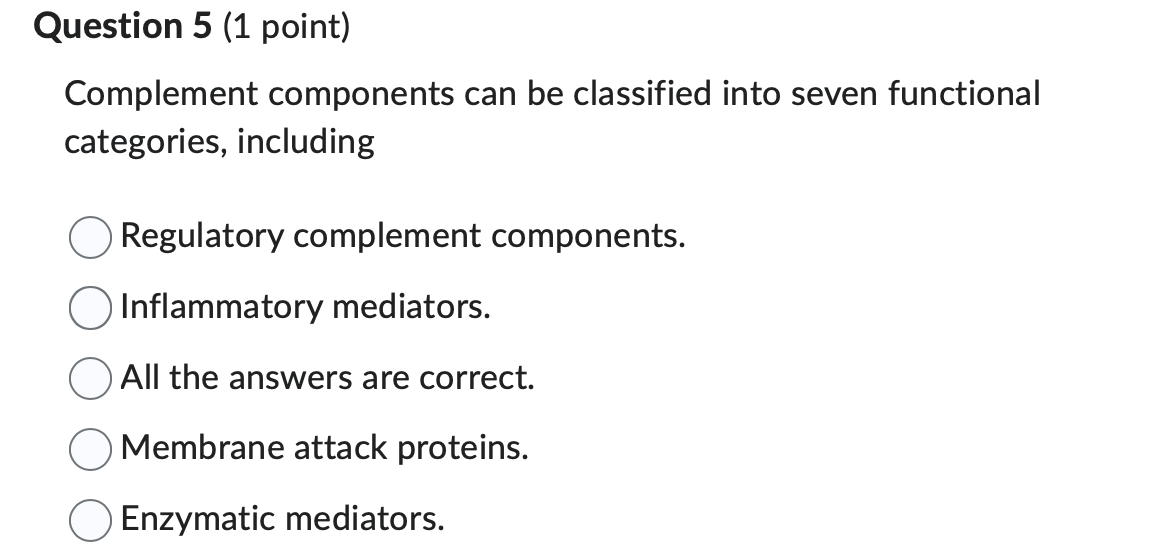 Solved Complement components can be classified into seven | Chegg.com