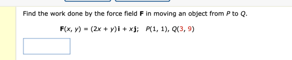 Solved Find the work done by the force field F ﻿in moving an | Chegg.com
