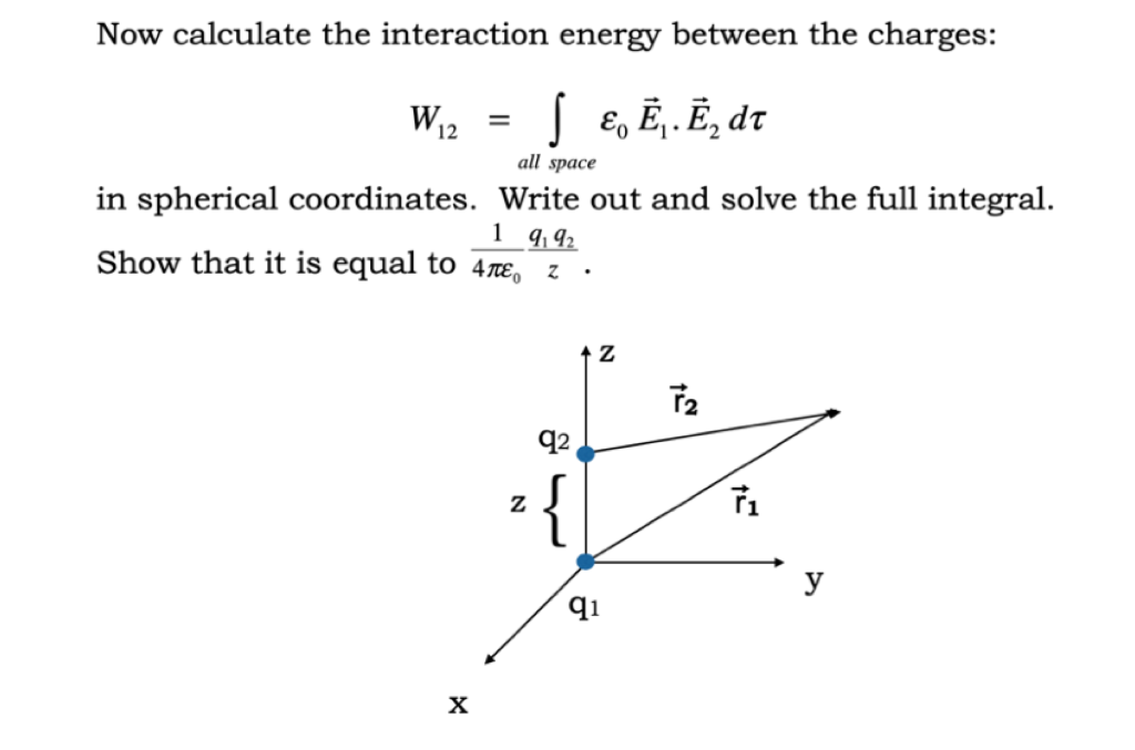 Solved Now calculate the interaction energy between the | Chegg.com
