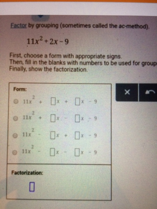 Solved Factor by grouping (sometimes called the ac-method). | Chegg.com
