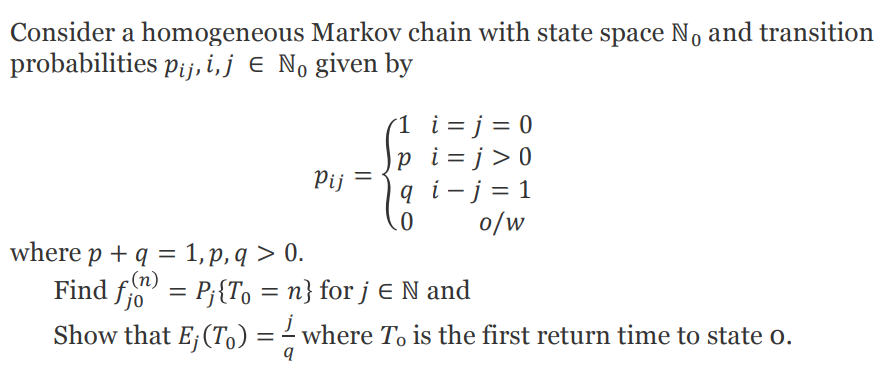 Consider a homogeneous Markov chain with state space | Chegg.com