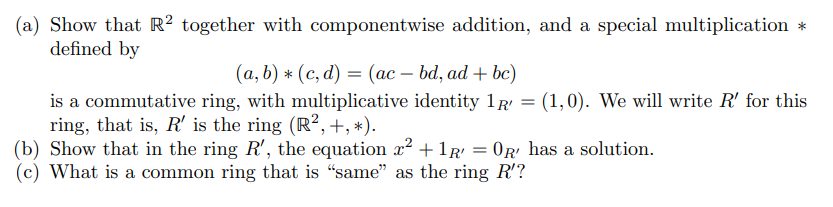 Solved (a) Show that R2 together with componentwise | Chegg.com