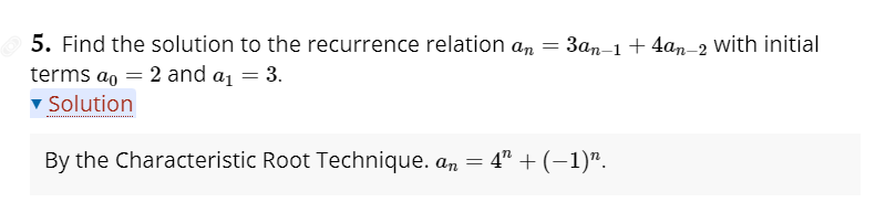Solved = 3an-1 + 4an-2 with initial 5. Find the solution to | Chegg.com