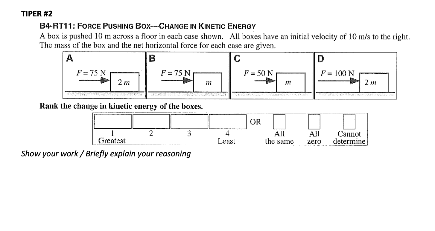 Solved TIPER #2 B4-RT11: FORCE PUSHING BOX-CHANGE IN KINETIC | Chegg.com