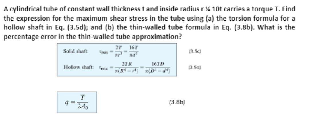 Solved A cylindrical tube of constant wall thickness t and | Chegg.com