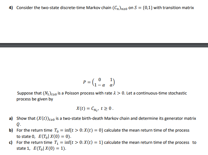 4) Consider the two-state discrete-time Markov chain | Chegg.com