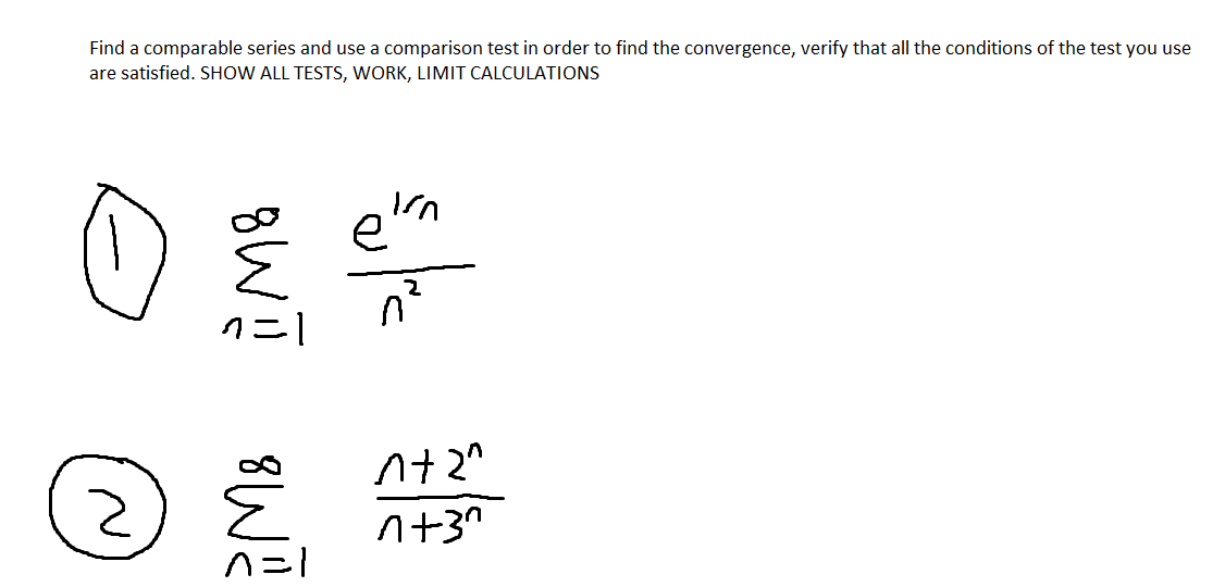 Solved Find a comparable series and use a comparison test in | Chegg.com