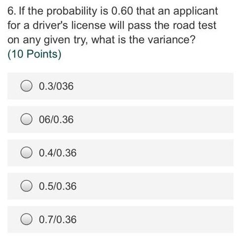 Solved 6. If the probability is 0.60 that an applicant for a | Chegg.com
