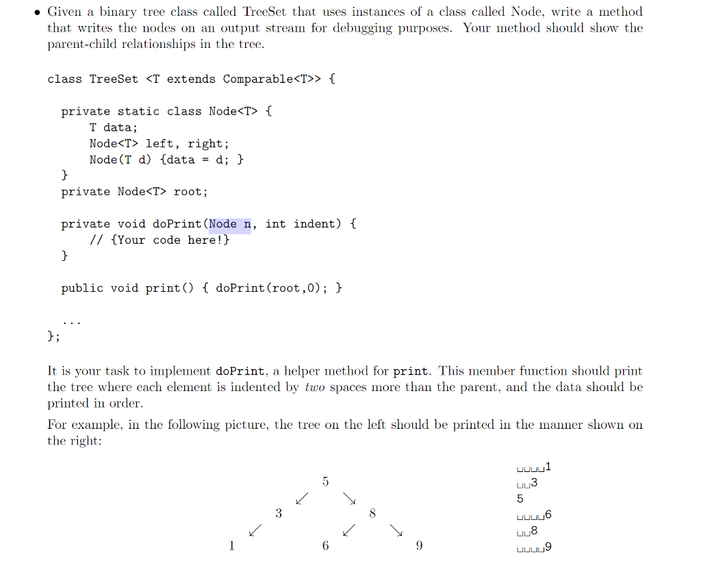 Solved » Given a binary tree class called TreeSet that uses | Chegg.com
