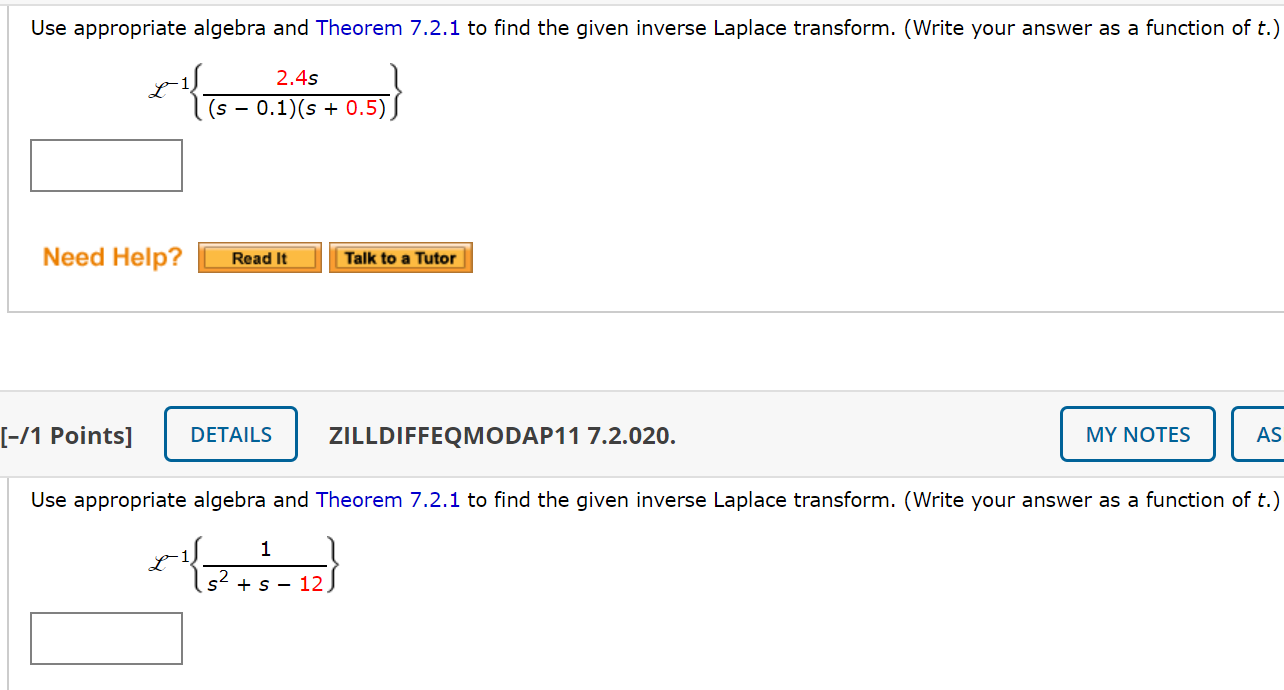 Solved Use appropriate algebra and Theorem 7.2.1 to find the | Chegg.com
