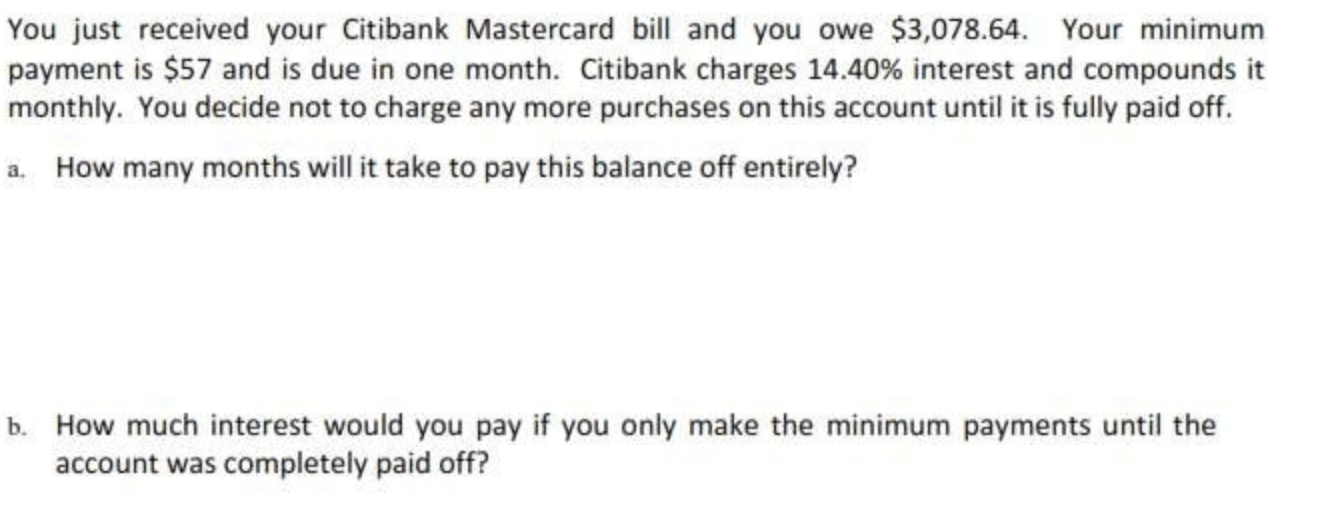 Solved You just received your Citibank Mastercard bill and | Chegg.com