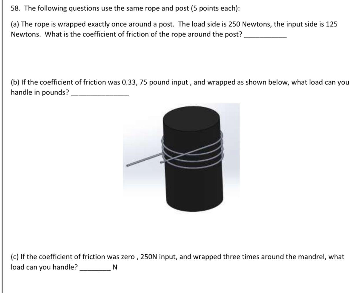 Solved 58. The following questions use the same rope and | Chegg.com