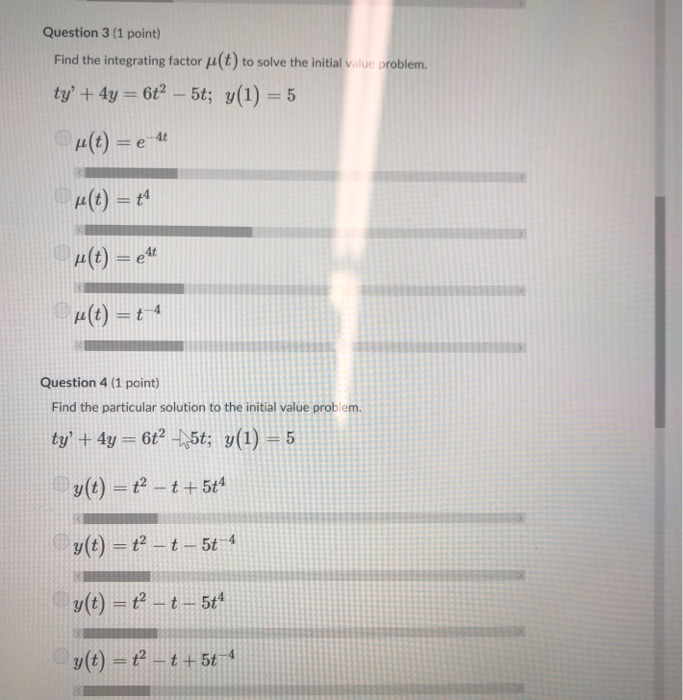Solved Question 3 (1 point) Find the integrating factor μ | Chegg.com