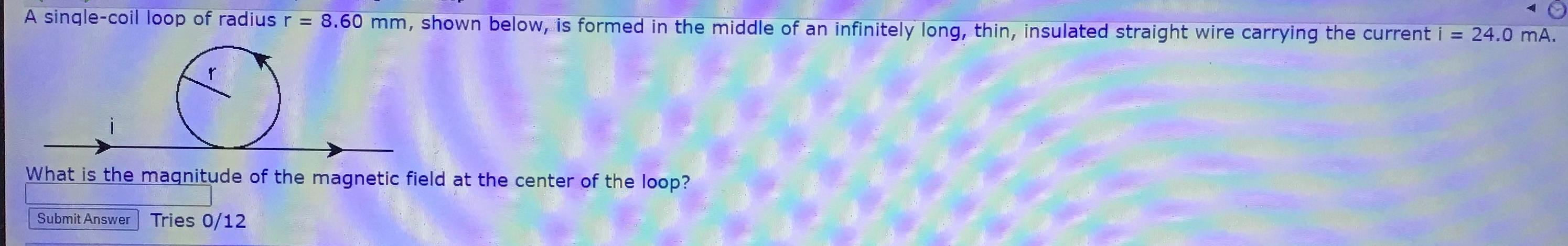 Solved A single-coil loop of radius r = 8.60 mm, shown | Chegg.com
