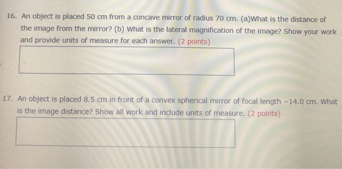 Solved 12. An object is placed 19 cm in front of a concave | Chegg.com