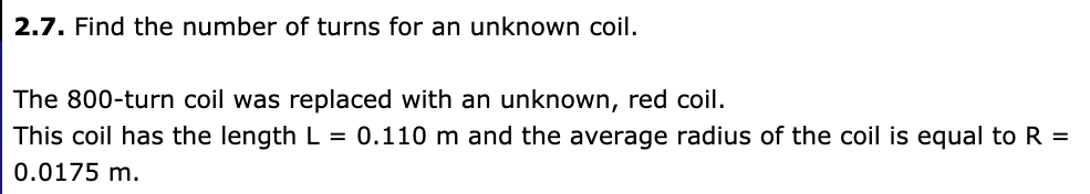 Solved 2.7. Find the number of turns for an unknown coil. | Chegg.com