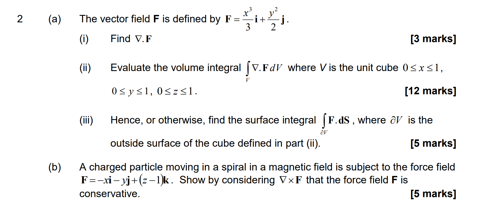 Solved (a) The vector field F is defined by F=3x3i+2y2j. (i) | Chegg.com
