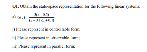 Solved Q1. Obtain the state-space representation for the | Chegg.com