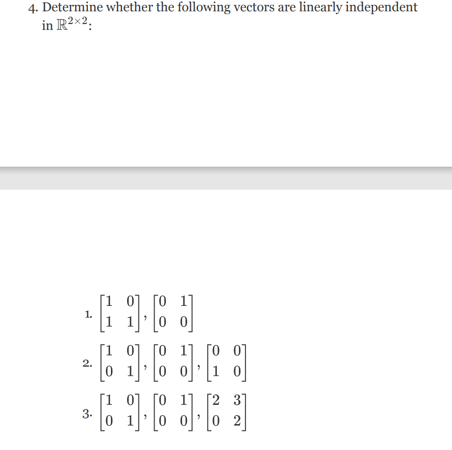 Solved 4. Determine whether the following vectors are | Chegg.com