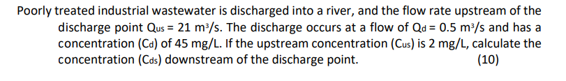 Solved Poorly treated industrial wastewater is discharged | Chegg.com